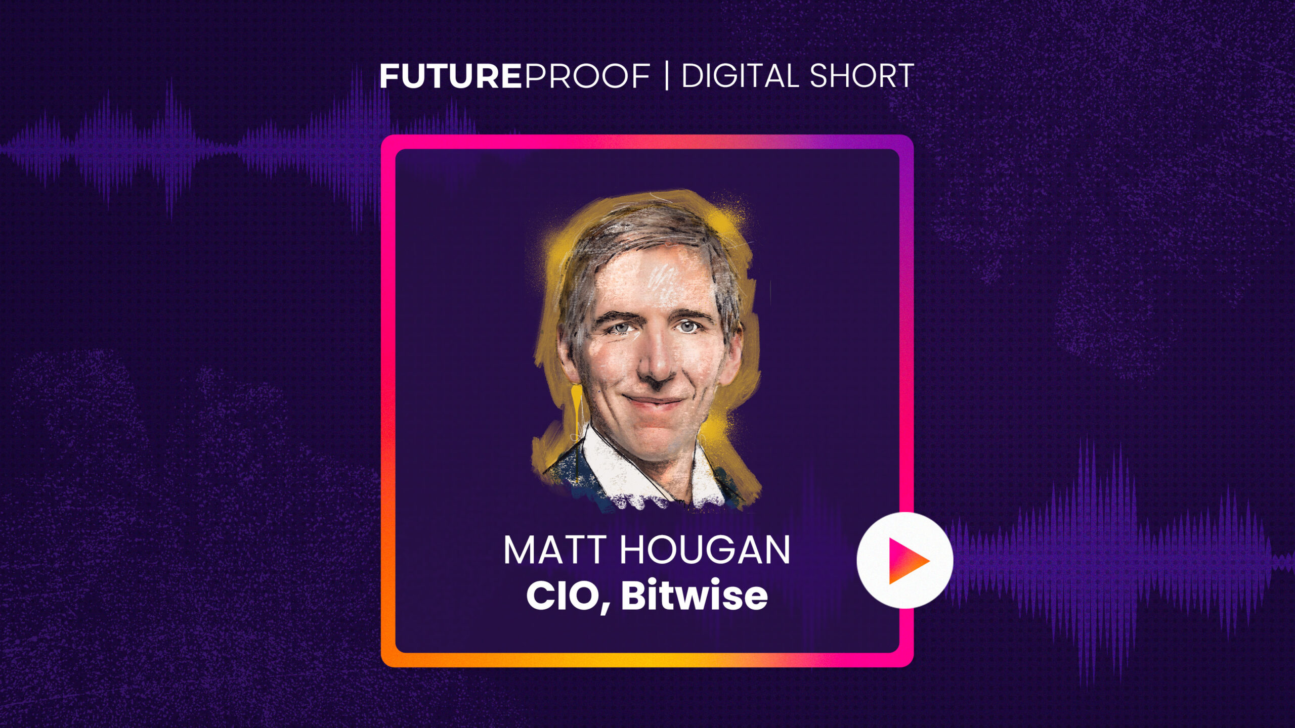 Matt Hougan: The Future of Banking and Crypto in a Fragile Financial ...