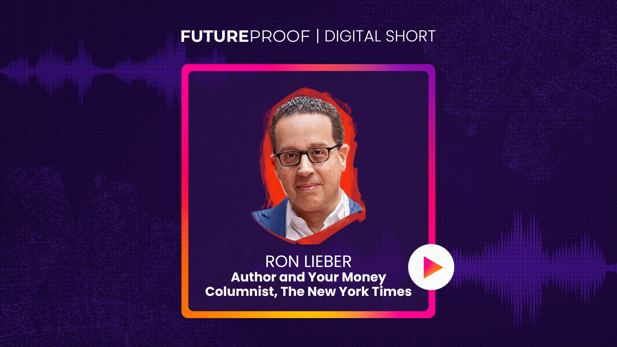 The Rising Cost of Education: Ron Lieber and Ann Garcia - Future Proof