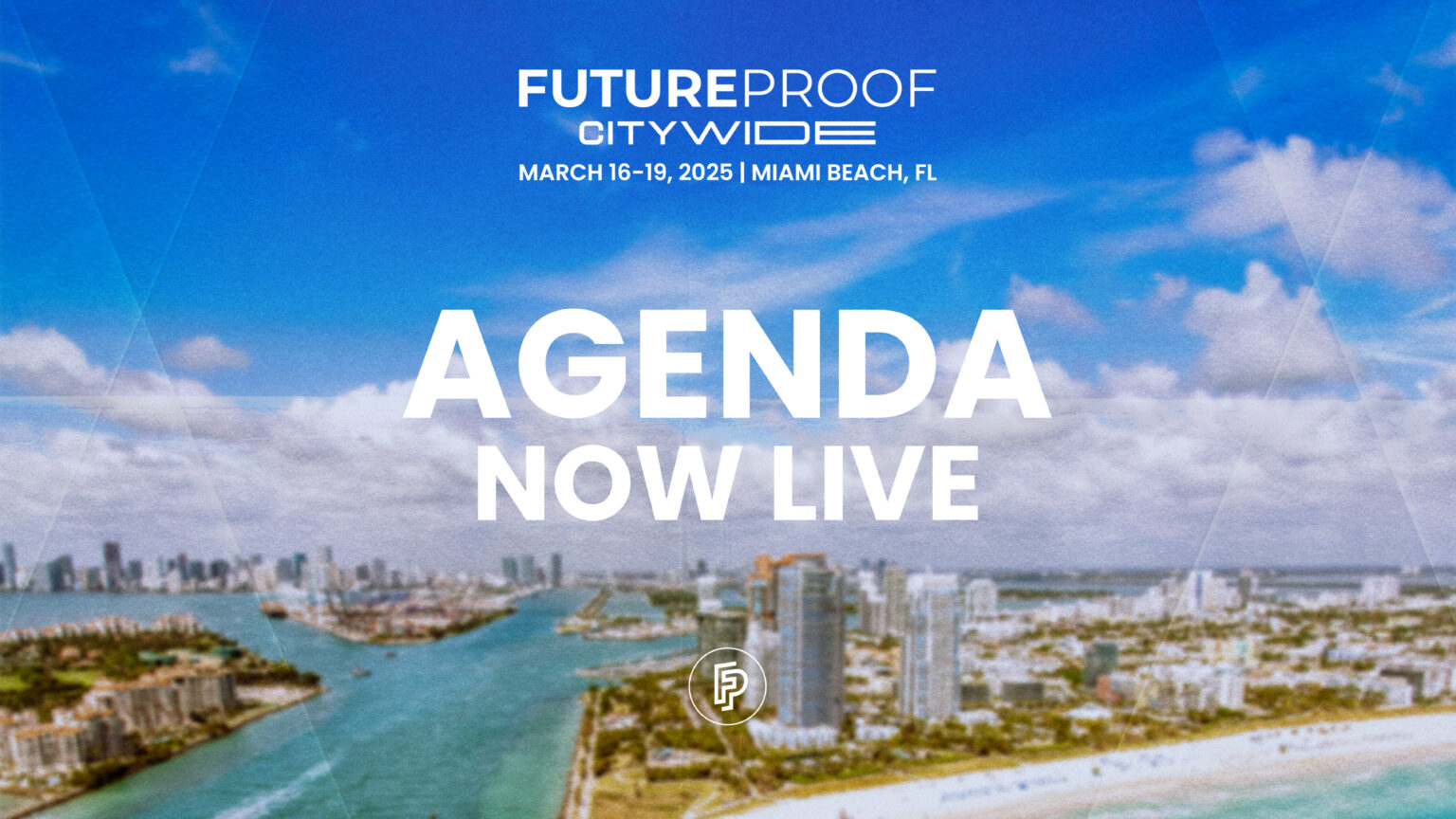 The Agenda for Future Proof Citywide is Live - Future Proof