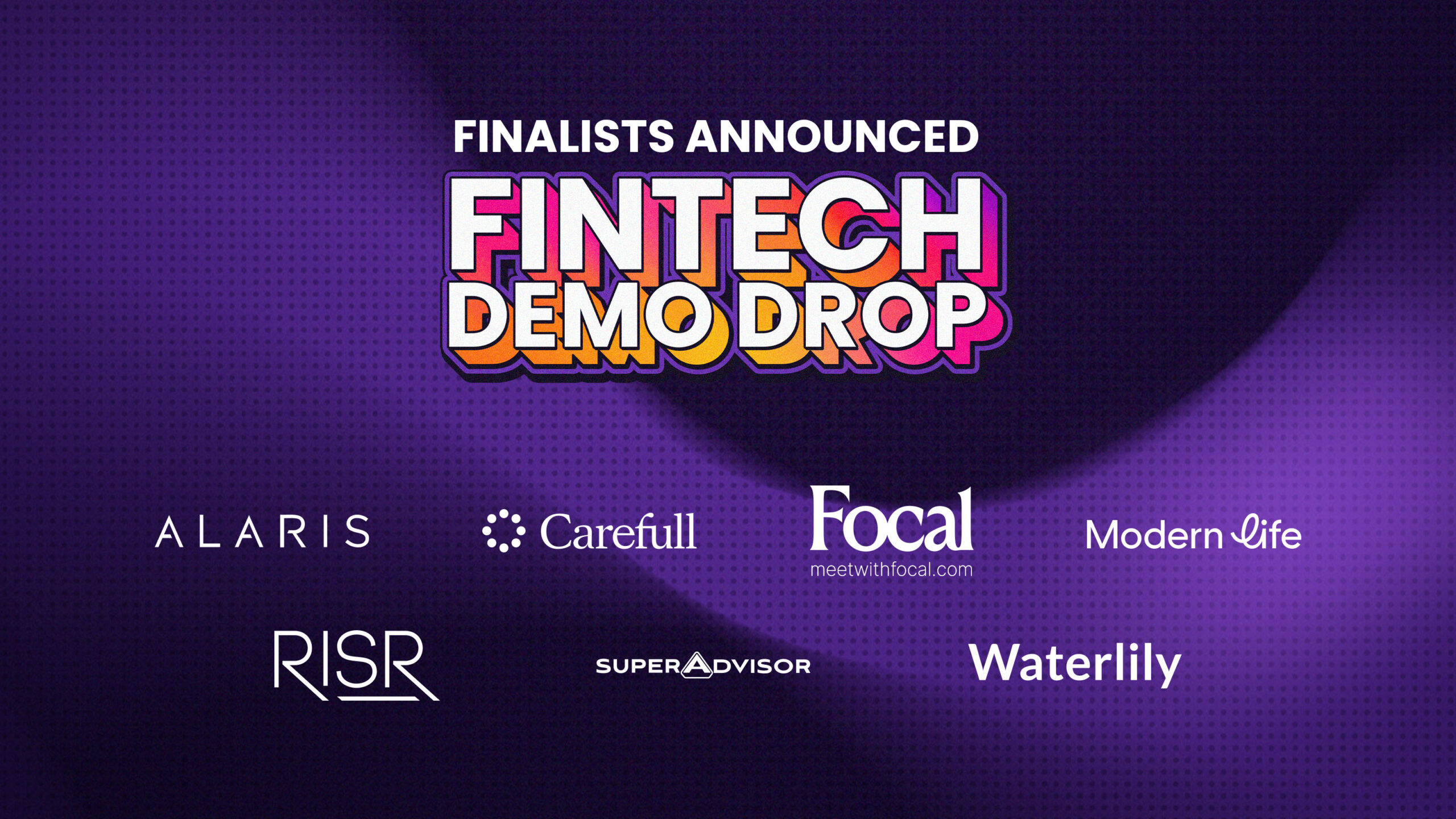 The Future of Fintech is Here: Meet the 7 Fintech Demo Drop Finalists ...