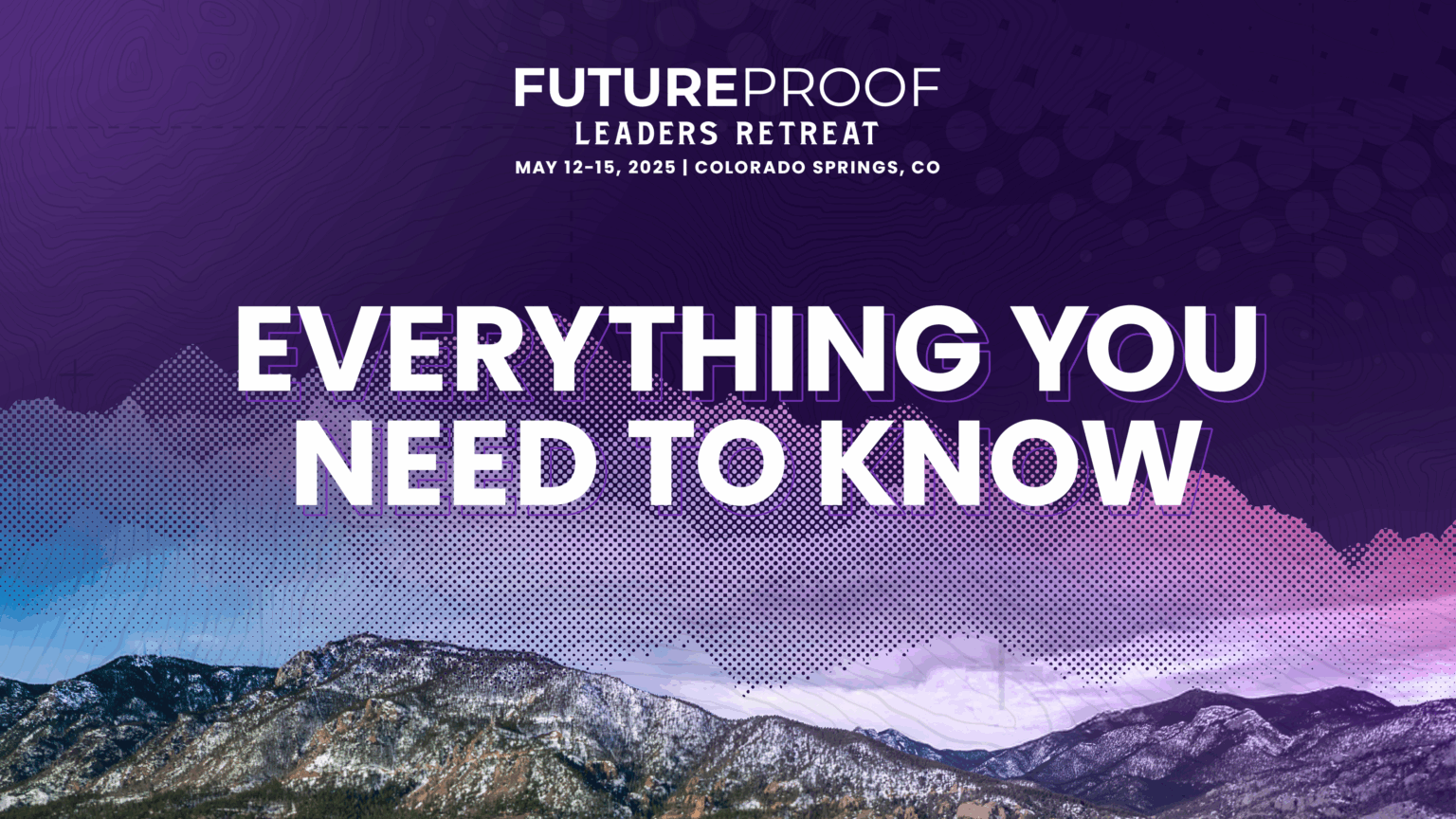 Everything You Need to Know About the 2025 Future Proof Leaders Retreat - Future Proof
